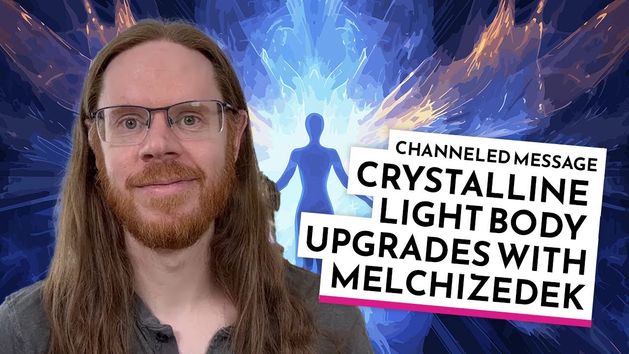 Crystalline Light Body Upgrades with Melchizedek | David Essery - New Moon Art