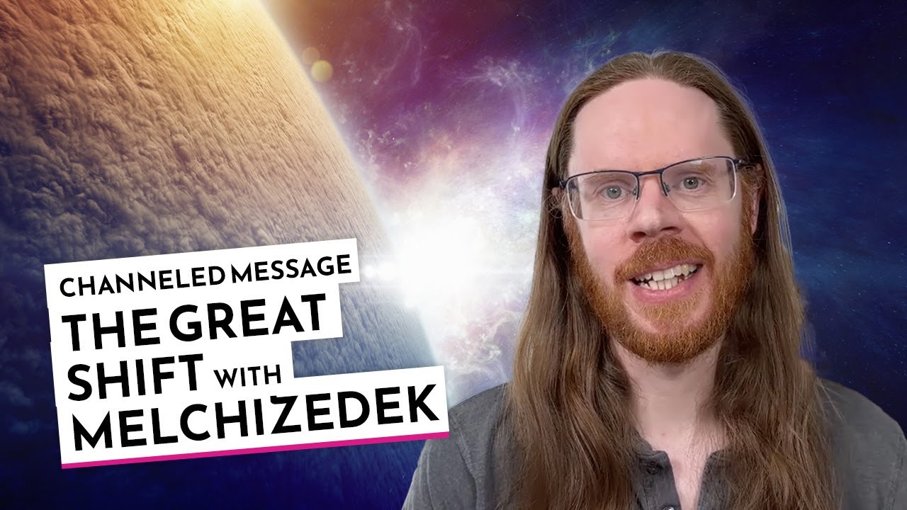 The Great Shift with Melchizedek - June Solstice 2024 | David Essery ...