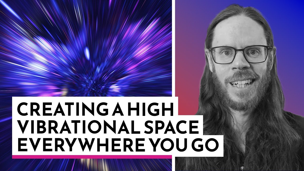 How to Create a High Vibrational Space Everywhere You Go | David Essery ...
