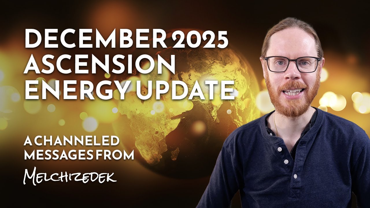 December 2025 Energy Update with Melchizedek - The Great Illumination | David Essery - New Moon Art