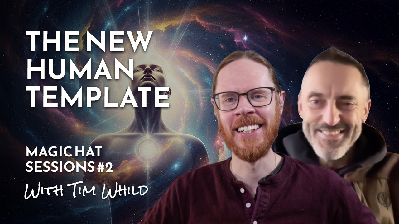 The New Human Template | Magic Hat Sessions 04 with @TimWhild | David ...